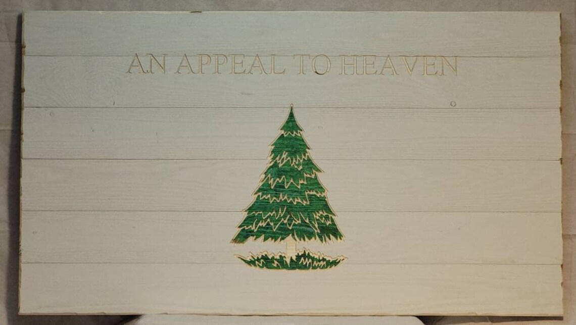 An Appeal To Heaven Wood Flag | Etsy