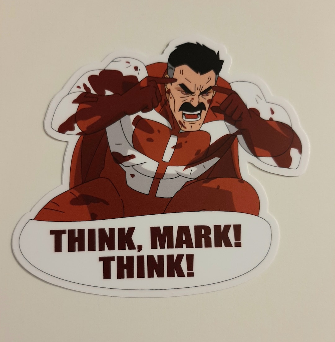 Omni-man think Mark Think Sticker - Etsy