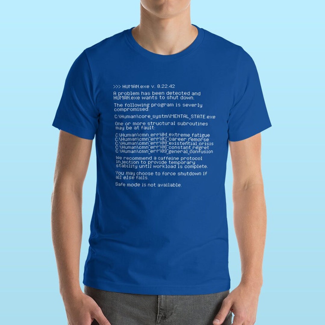 Blue Screen of Death Shirt / Funny Geek Gift / PC Gamer Top - Etsy