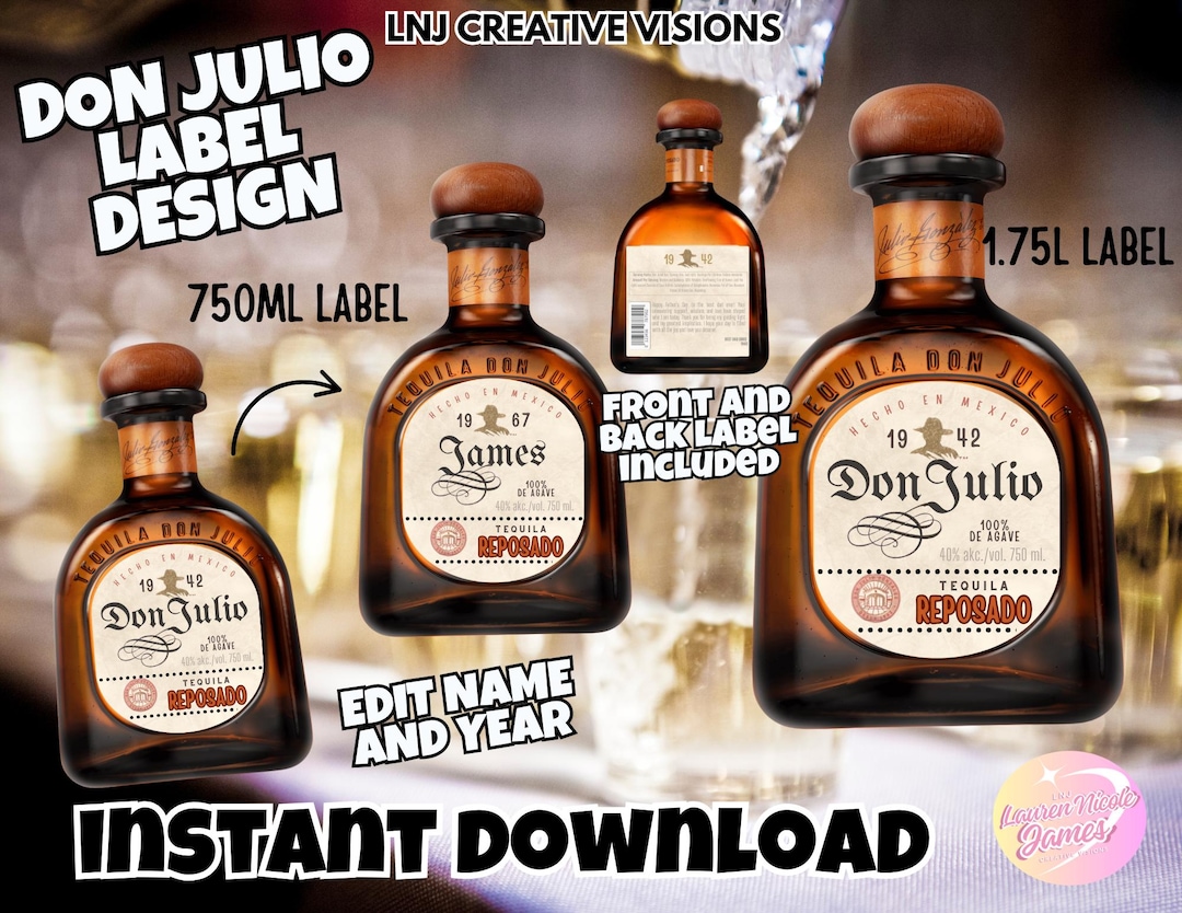 Don Julio Reposado Label Design Front and Back Label for 1.75L and ...