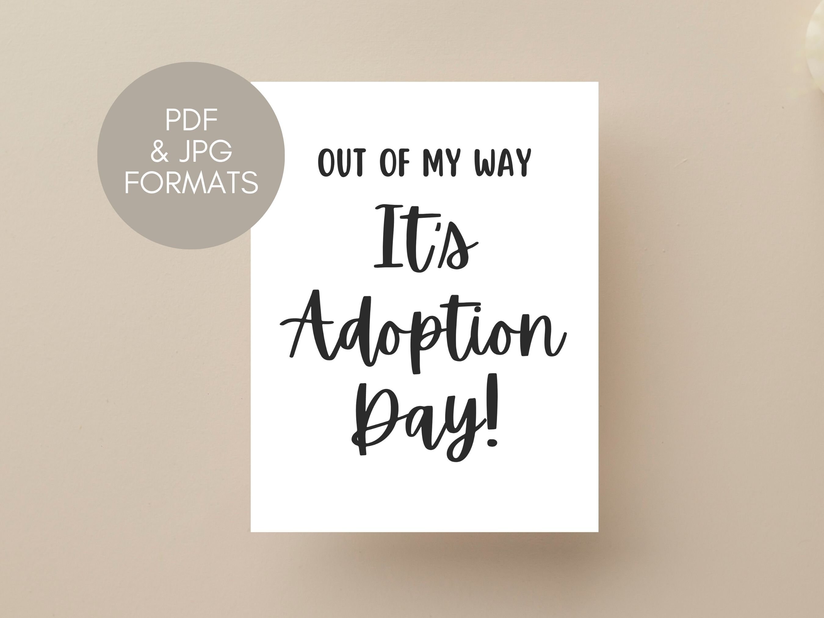 Adoption Day Sign | It's Adoption Day Gotcha Day Template | Print at ...