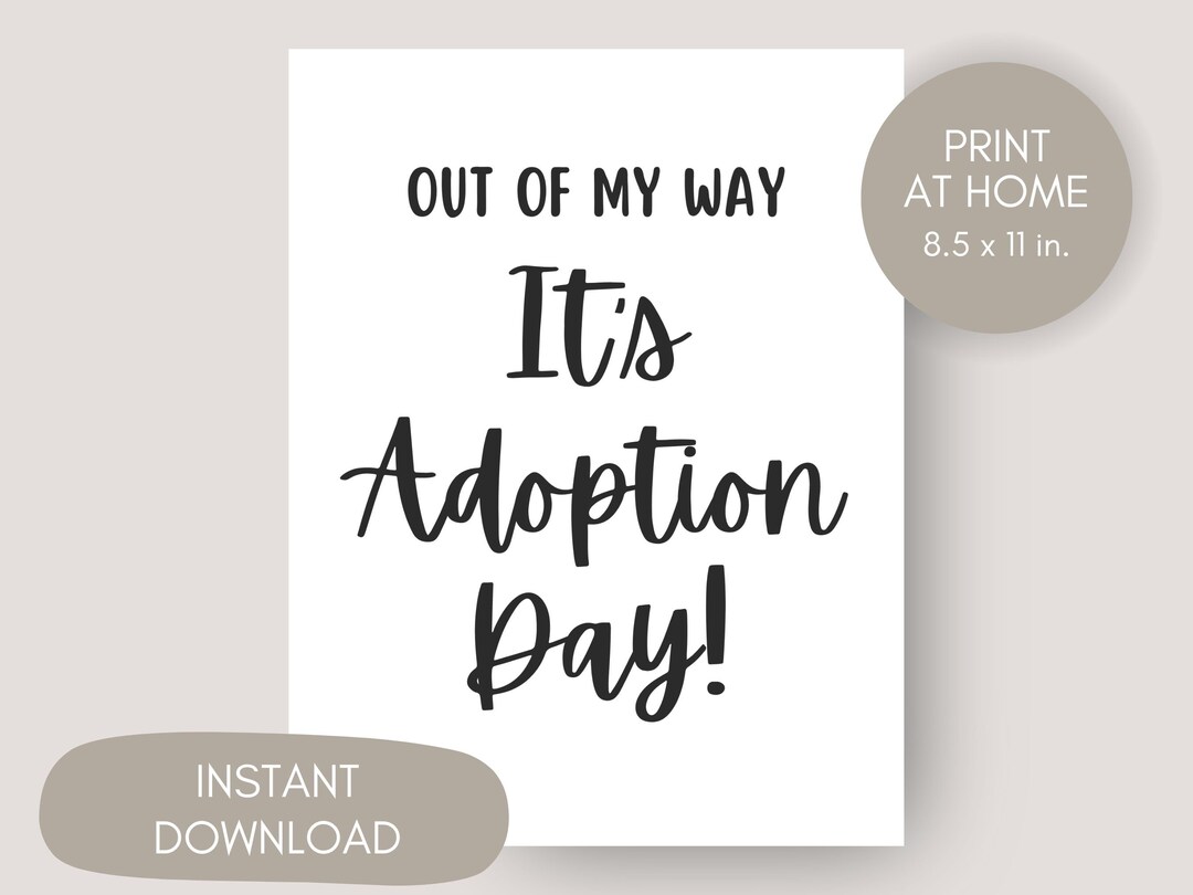 Adoption Day Sign It's Adoption Day Gotcha Day Template Print at Home ...