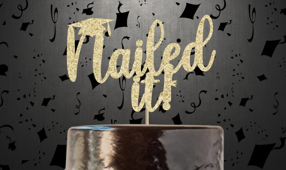 Nailed It Cake Topper Graduation Cake Topper Exam Success - Etsy