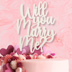 Will You Marry Me? Cake Topper, Marriage Proposal Cake Topper ...