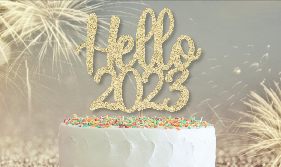 Hello 2024 Cake Topper, Happy New Year Cake Topper, New Year Topper ...