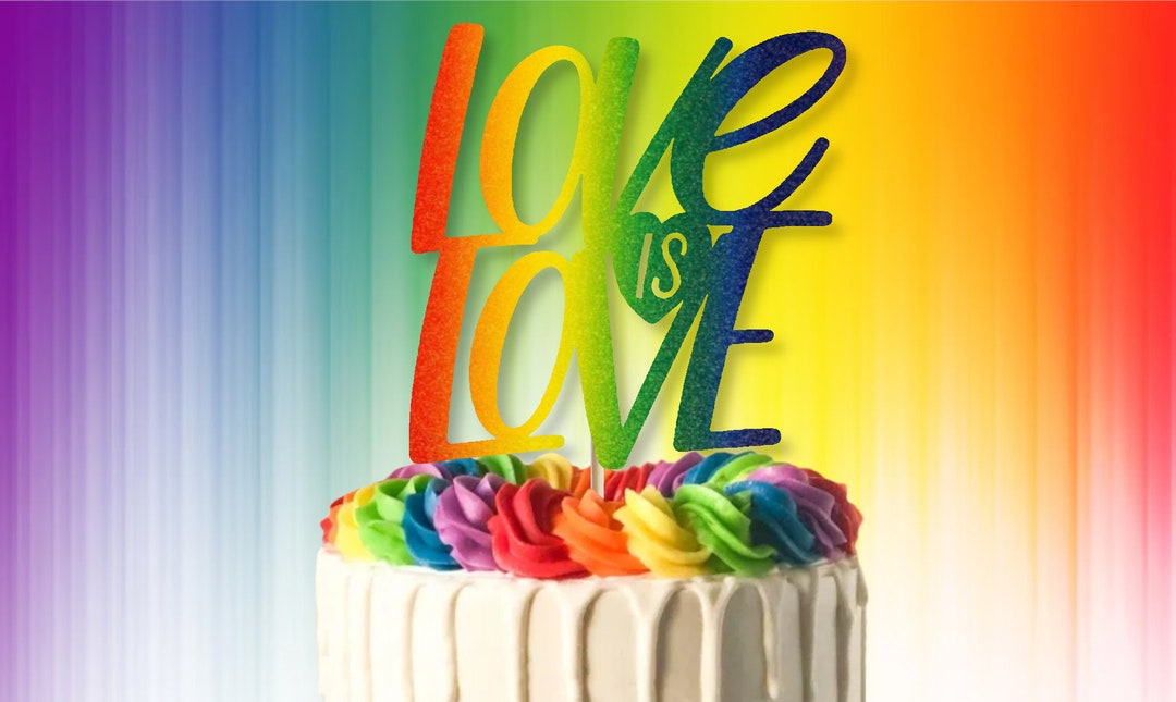 Love IS Love Pride Month Cake Topper, LGBT Cake Topper, Cake Topper ...
