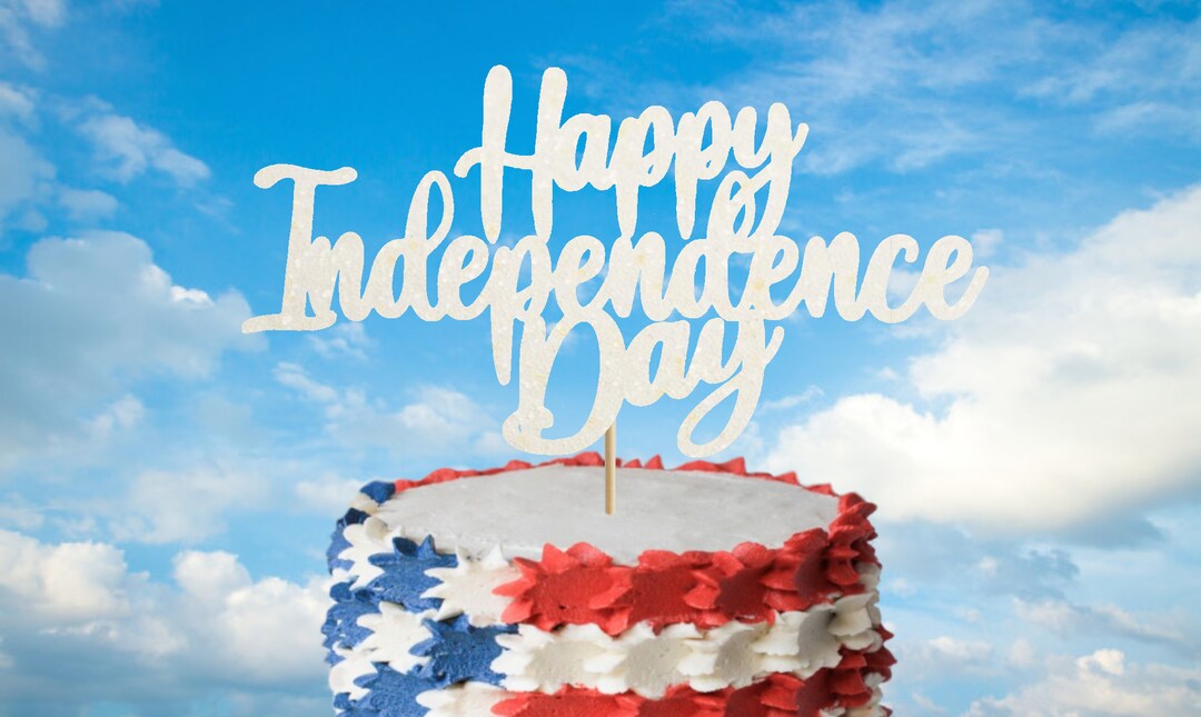 American Independence Cake Topper, Happy Independence Day Cake Topper ...
