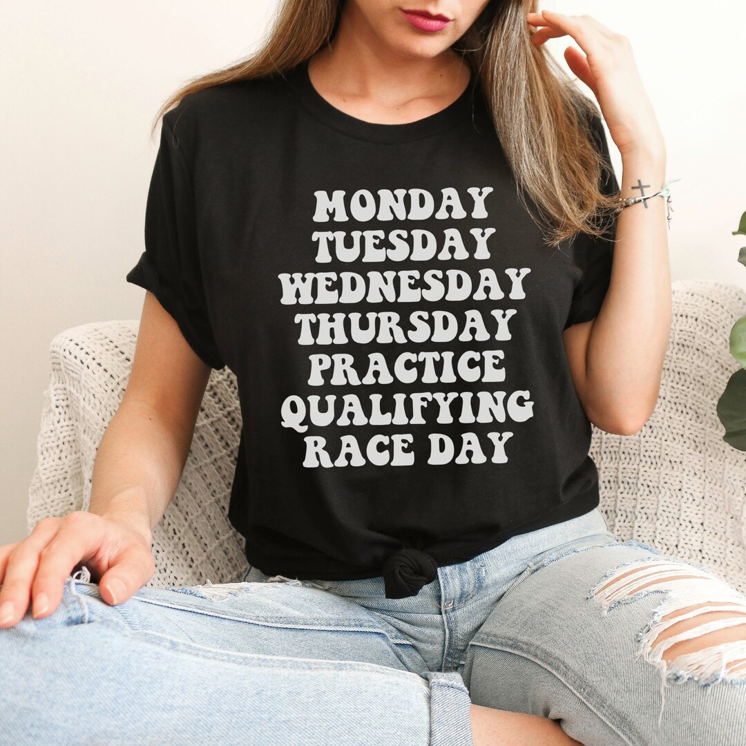 Racing Days of the Week Shirt | Racing, for Racer, Dirt Track Racing ...