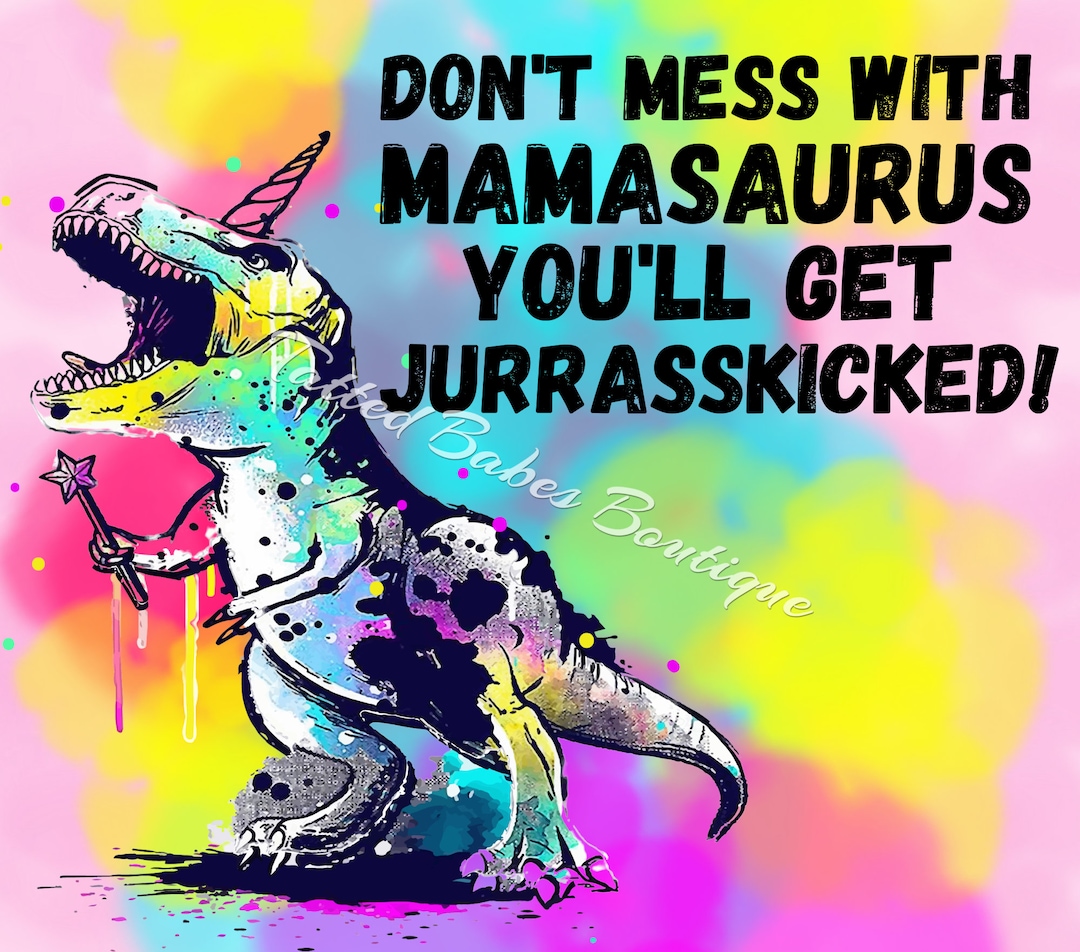 Mamasaurus Tumbler Wrap PNG Download Sublimation Download - Etsy
