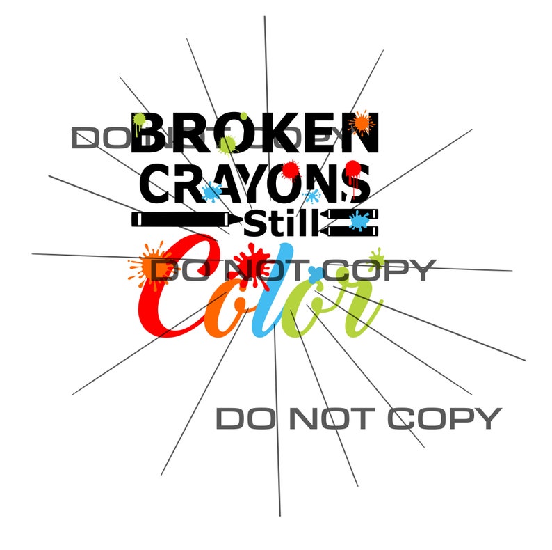 Broken Crayons Still Color, Mental Health Awareness - Etsy