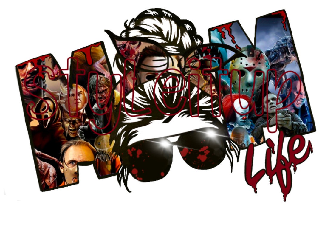 Mom Life Horror Movie Jpg Png Digital /sublimation/ Sticker/ Files ...