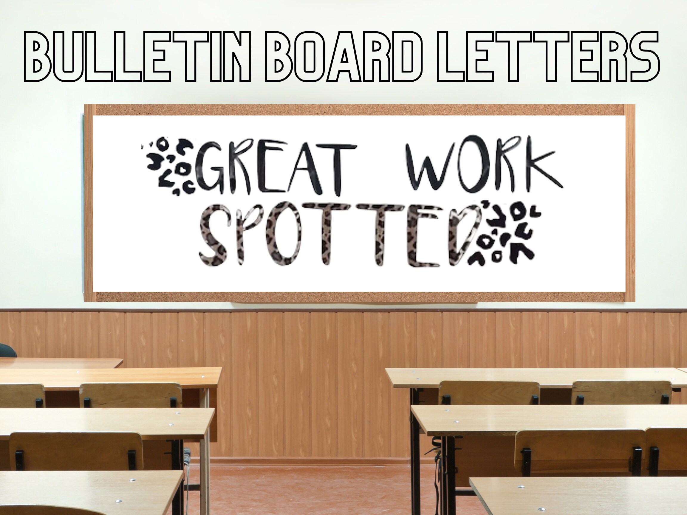 Great Work Spotted Bulletin Board Letters, Classroom Decor, Cheetah ...