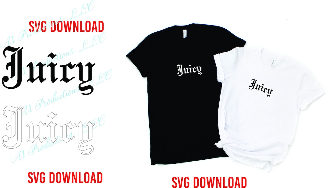 Juicy SVG Download - Juicy Word SVG- Please Read Description. - Etsy