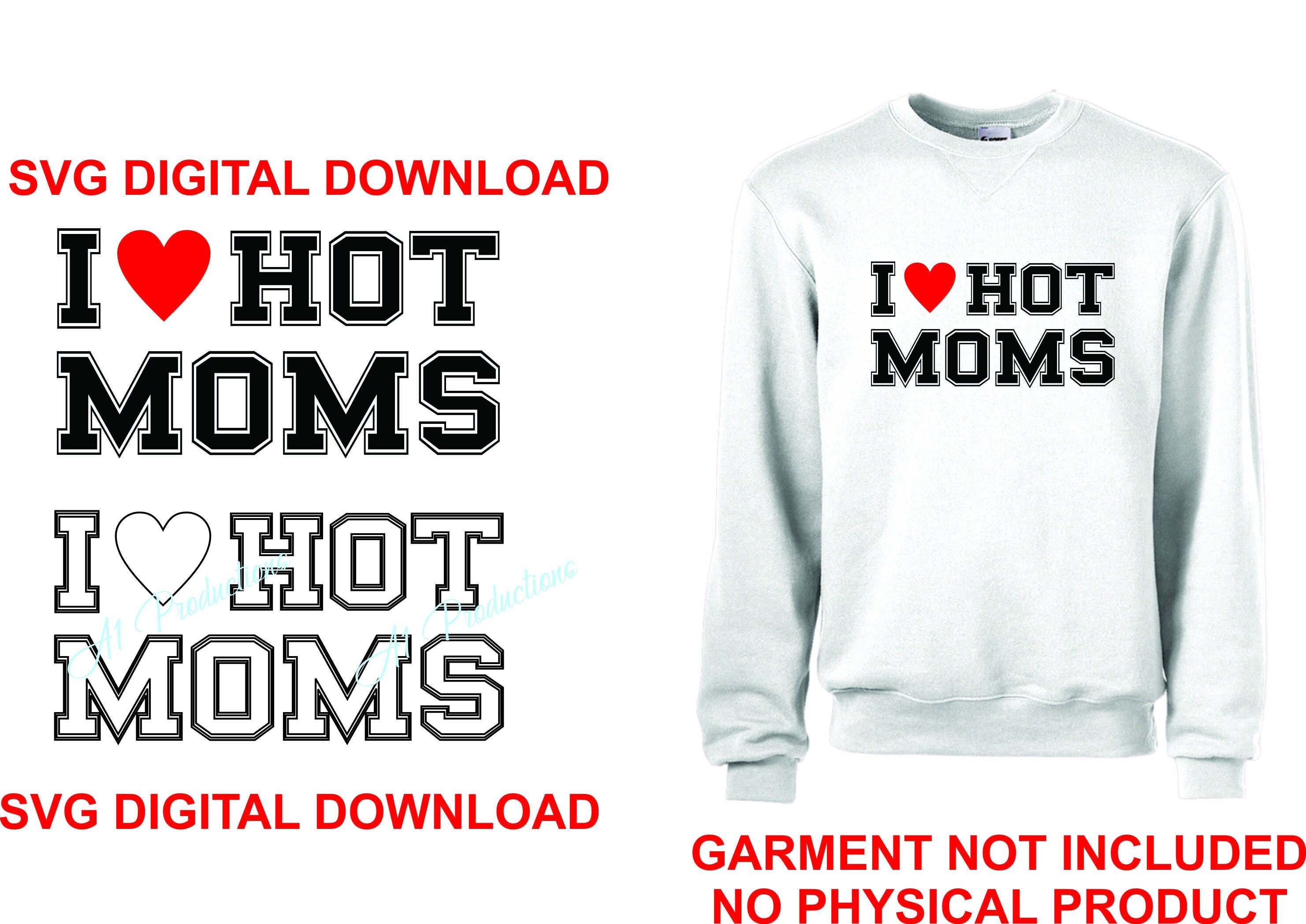 I Love Hot Moms SVG Download Please Read Description - Etsy