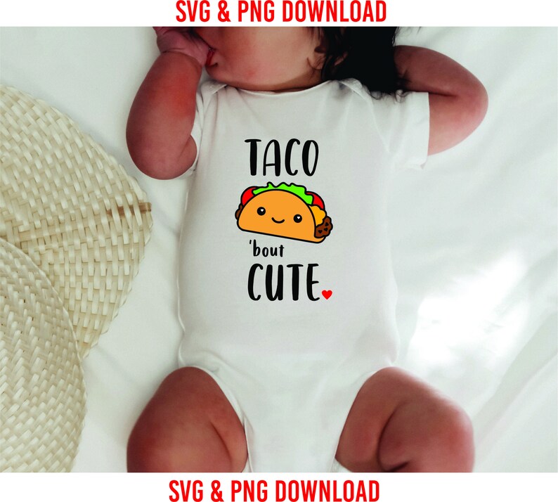 Taco Bout Cute Taco SVG & PNG Digital Download Taco Clipart Taco Cricut ...
