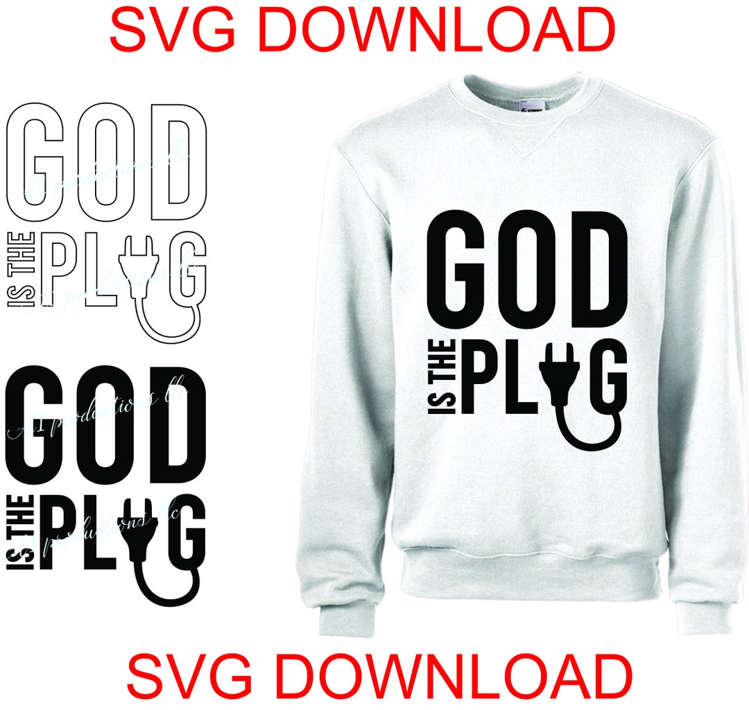 God is the Plug SVG. Please Read Description. - Etsy