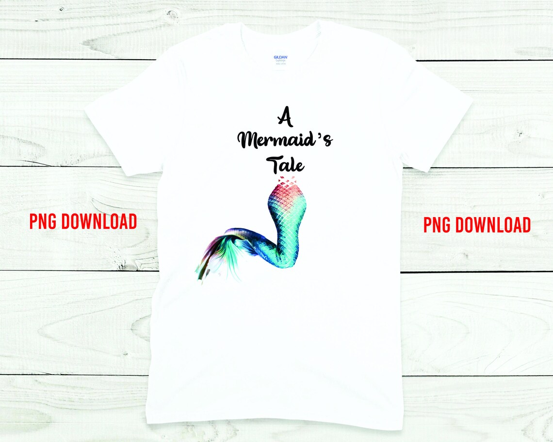 A Mermaids Tale PNG- Mermaid Tail PNG- Mermaid PNG- Mermaid Sublimation ...