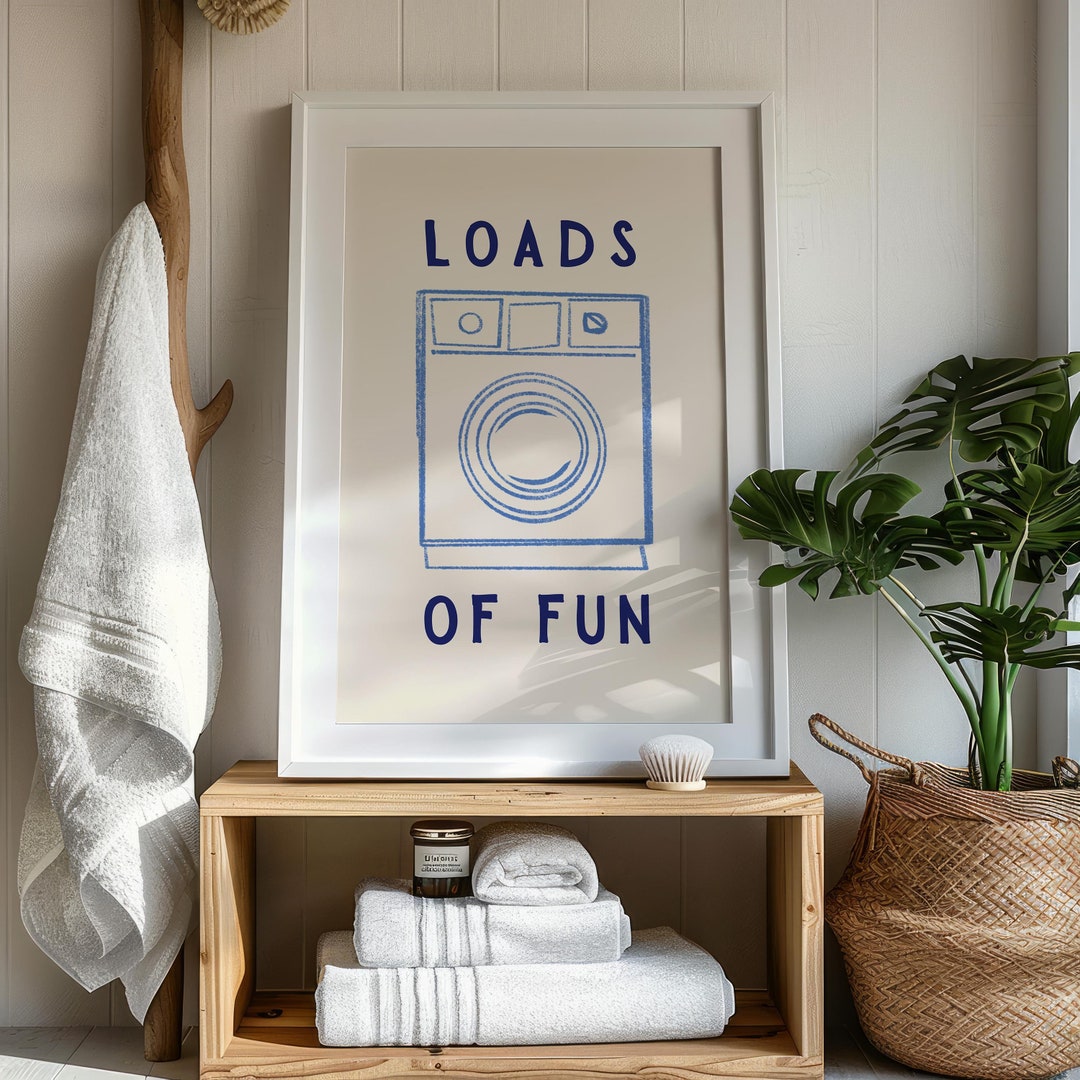 Loads of Fun Poster Funny Laundry Print Laundry Room Decor Cute Quote ...