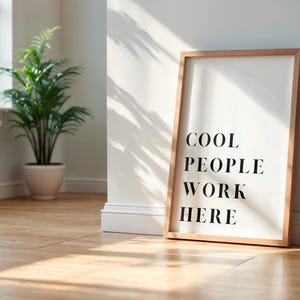 Cool People Work Here Print, Trendy Office Wall Art, Minimalist Office ...