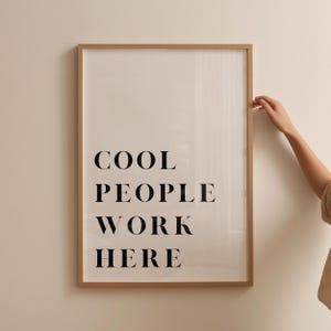 Cool People Work Here Print, Trendy Office Wall Art, Minimalist Office ...