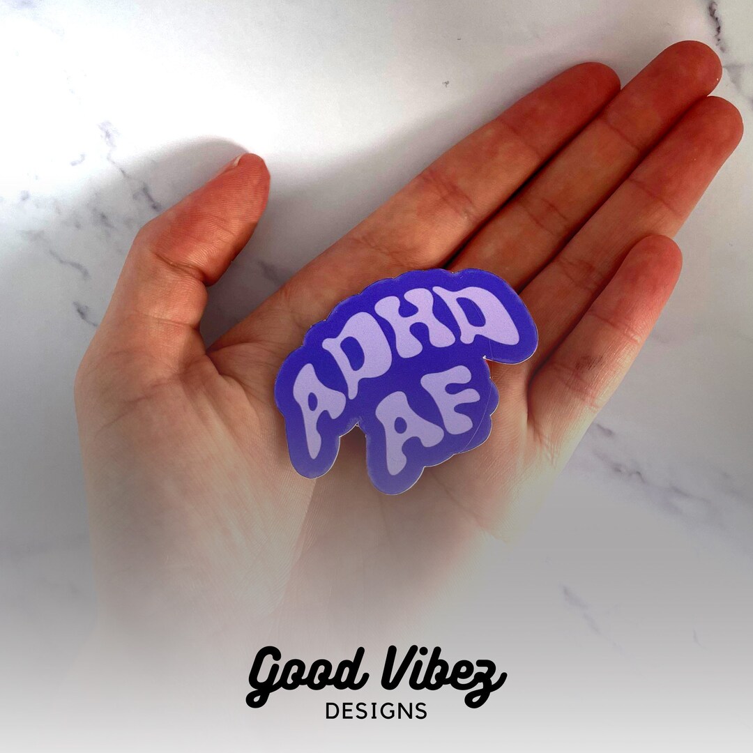 ADHD AF Sticker | Vinyl Sticker | Mental Health Sticker | Vinyl Decals ...