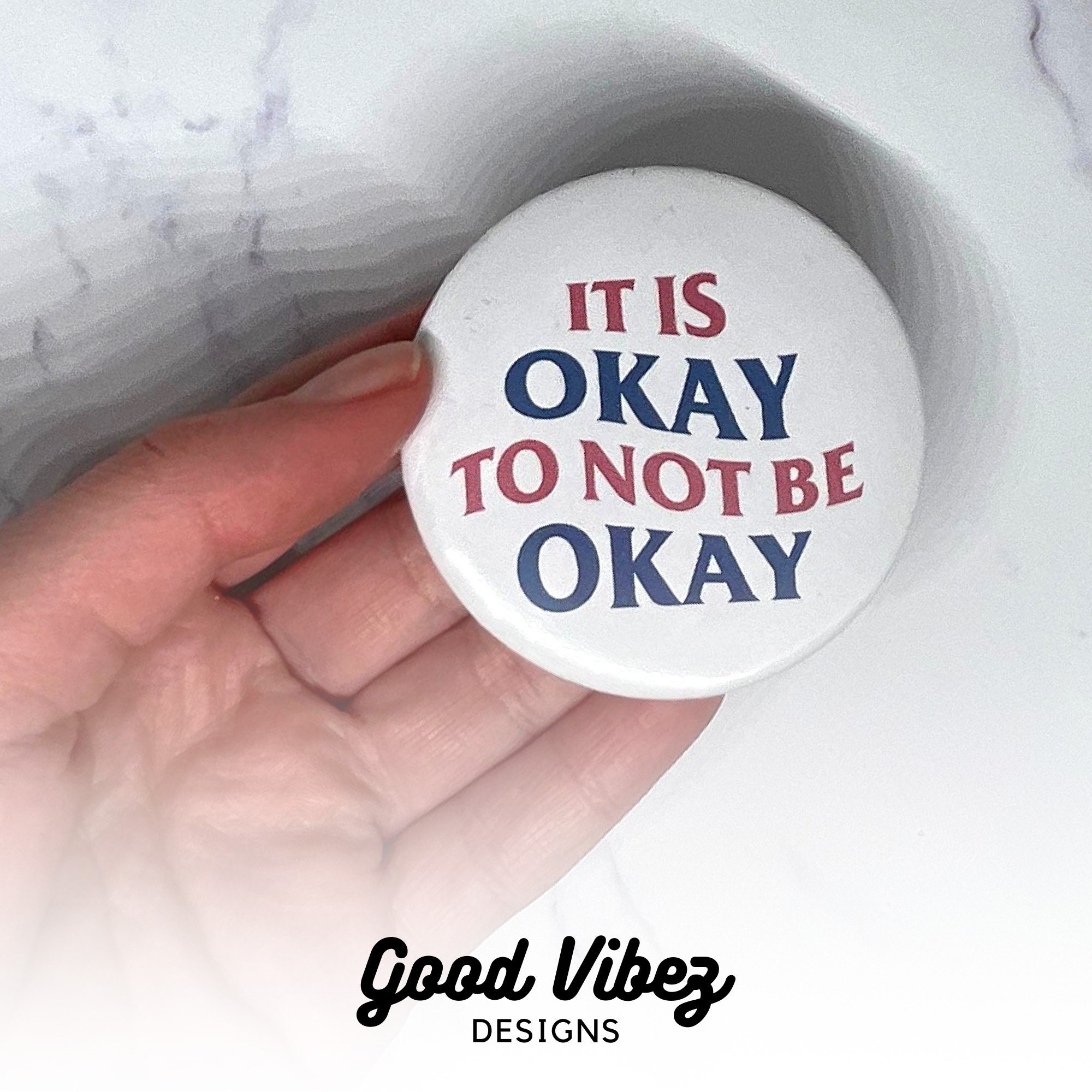 It is Okay to Not Be Okay Badge | Pin Badge | Mental Health Pin Badge ...
