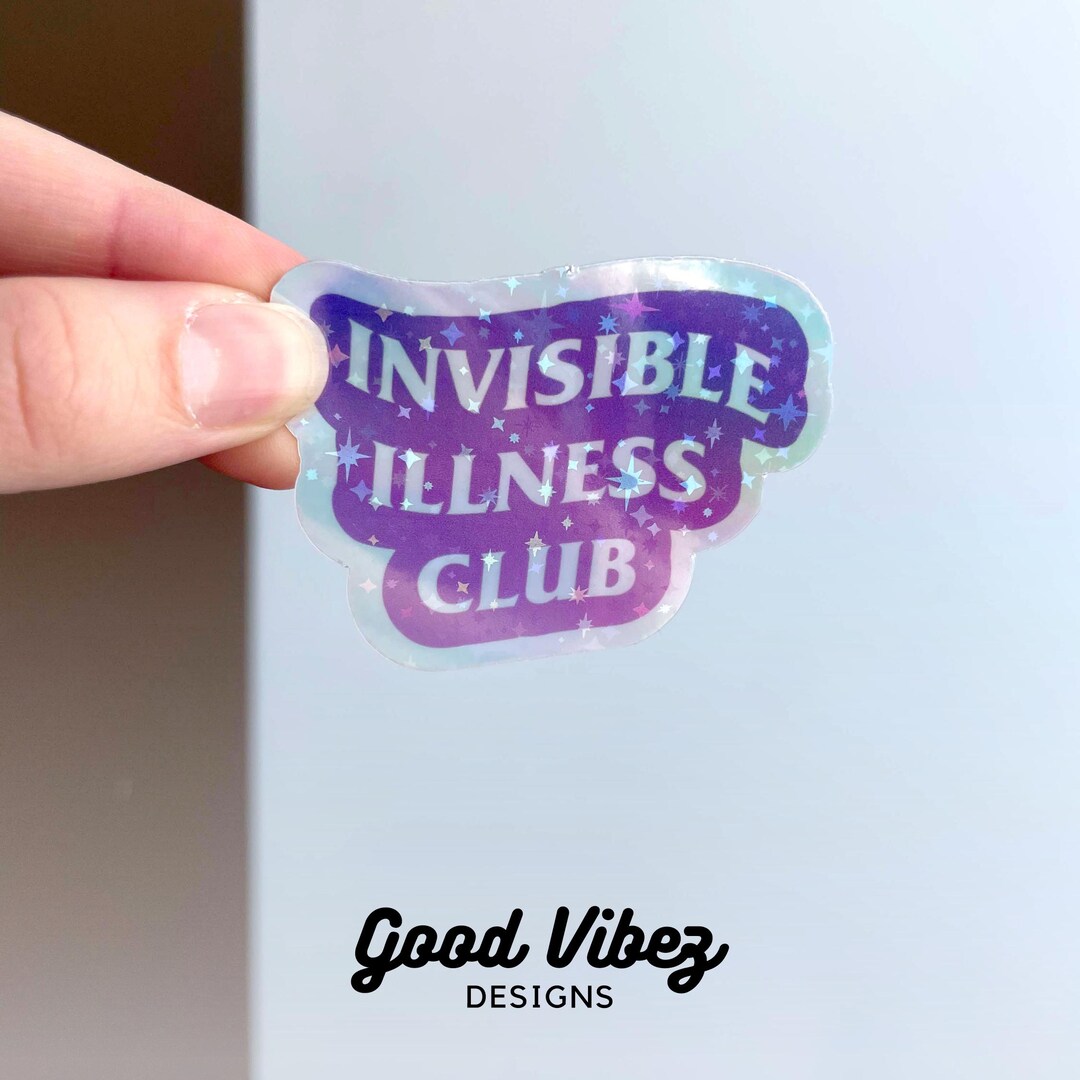 Invisible Illness Club Sticker | Vinyl Sticker | Mental Health Sticker ...