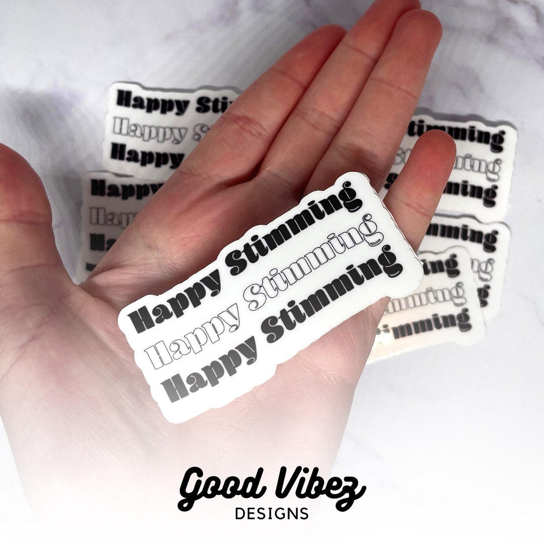 Happy Stimming Sticker | Vinyl Sticker | Mental Health Sticker | Vinyl ...