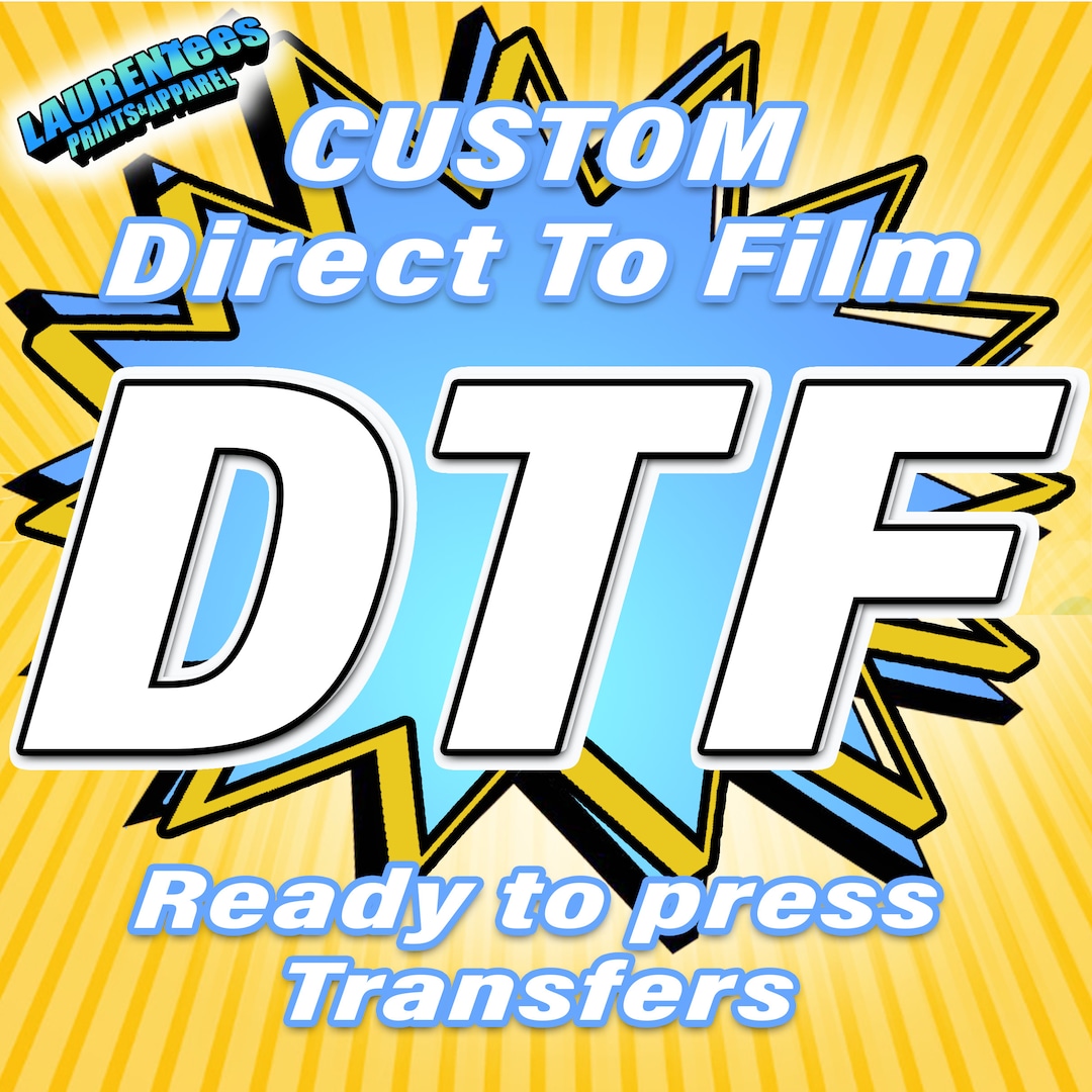 Custom DTF Transfers ;full Color DTF ;custom Transfers; Custom Full ...