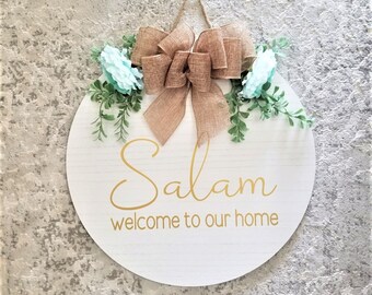 Salam Door Sign, WELCOME, Welcome to Our Home, Wood Round Welcome Sign ...
