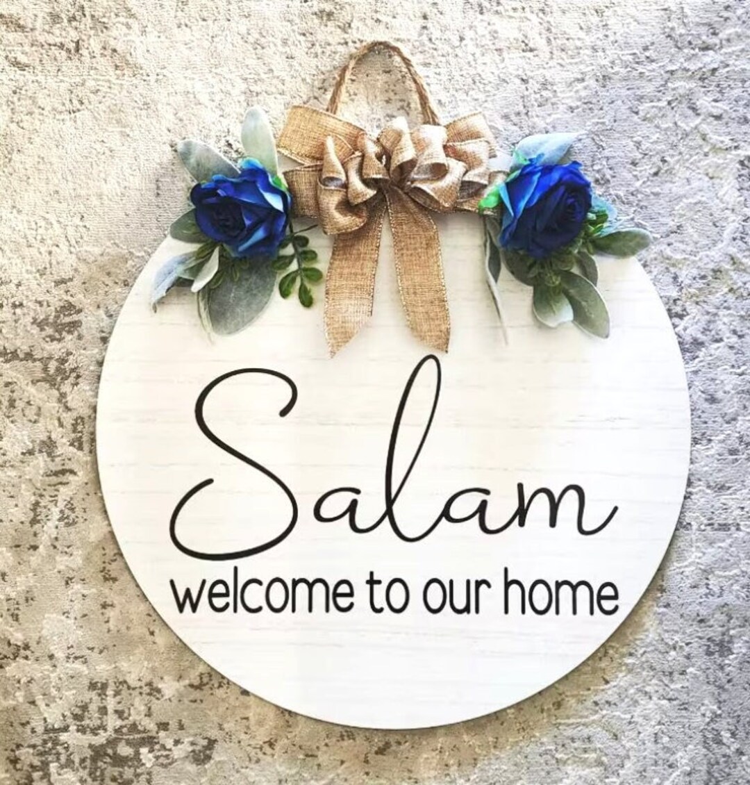 Salam Wood Sign, WELCOME, Welcome to Our Home, Wood Round Welcome Sign ...