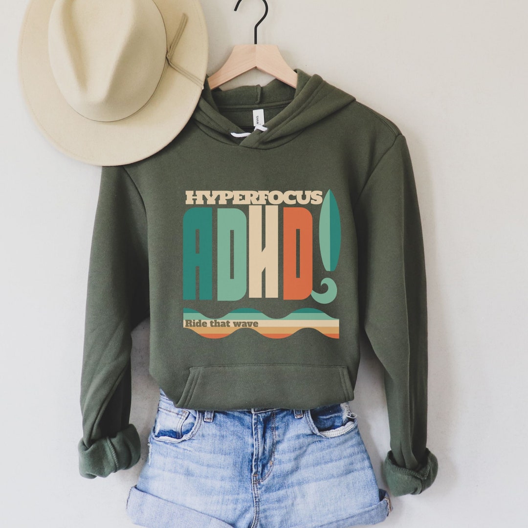 ADHD, ADHD Hoodie, Neurodivergent, Anxiety, ADHD Awareness Shirt ...