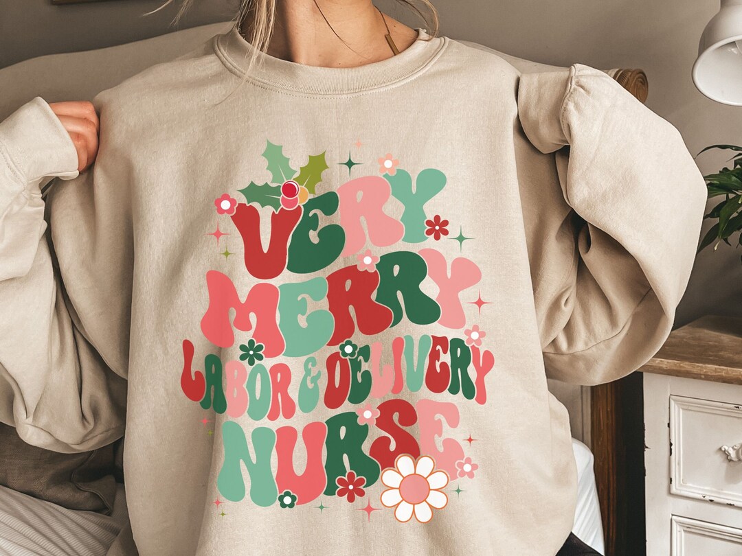 Very Merry Christmas Labor & Delivery Nurse, LD Nurse Shirt, Christmas ...