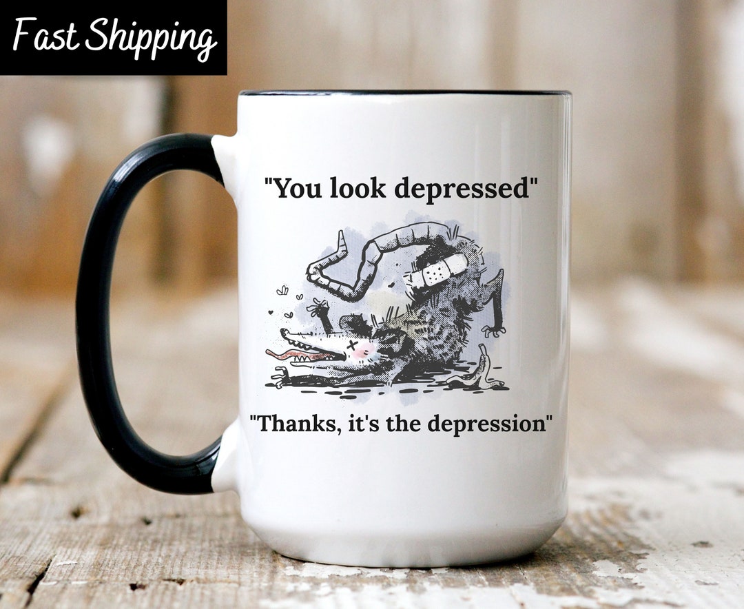 Possum Depression Mug, Opossum Depression Mug, Mental Health Awareness ...