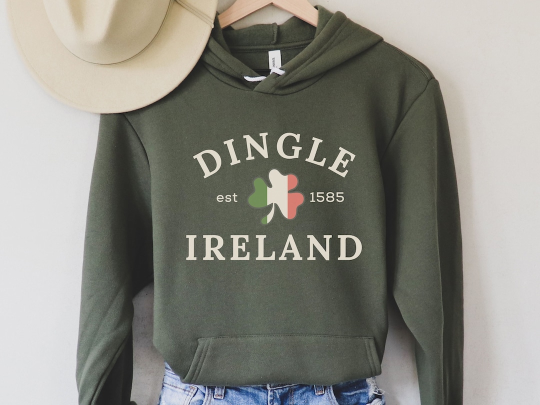 Dingle Ireland Hoodie, Dingle Sweatshirt, St Patricks Day, Ireland Flag ...