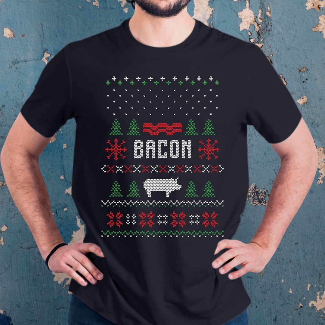 Bacon Christmas Ugly Sweater, Bacon Holiday Gift Shirt, Christmas Gift ...