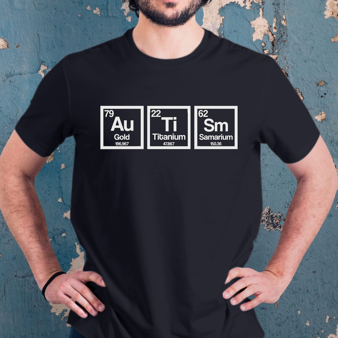Autism Periodic Table Shirt, Autistic, Autism Acceptance Special ...
