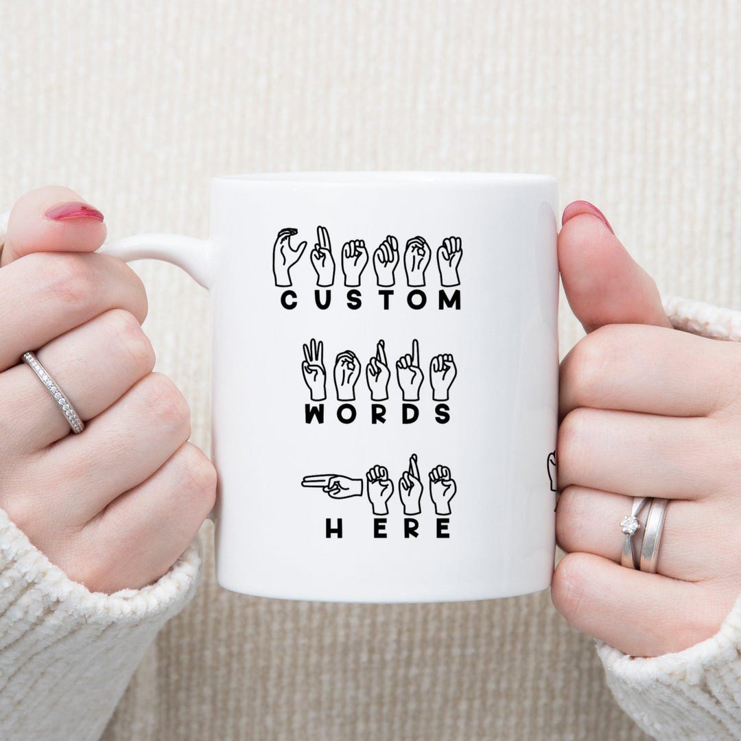 Custom Sign Language Hands Text, Perfect ASL Gift for Deaf Awareness ...
