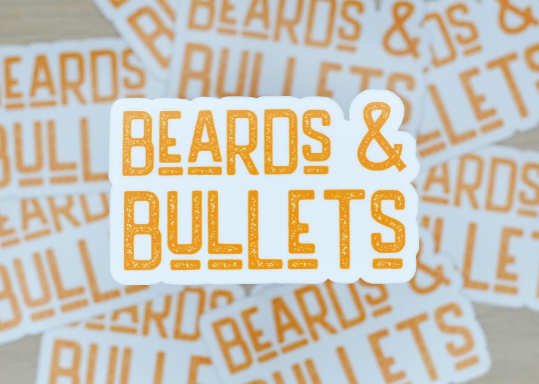 Beards & Bullets Waterproof Sticker - Etsy