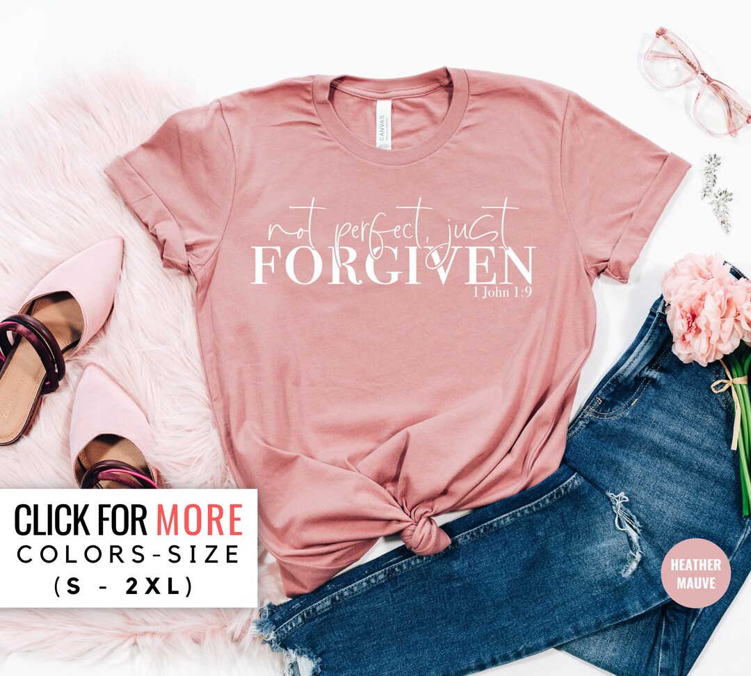 Not Perfect Just Forgiven Shirt Christian Shirt Religious Gifts For ...