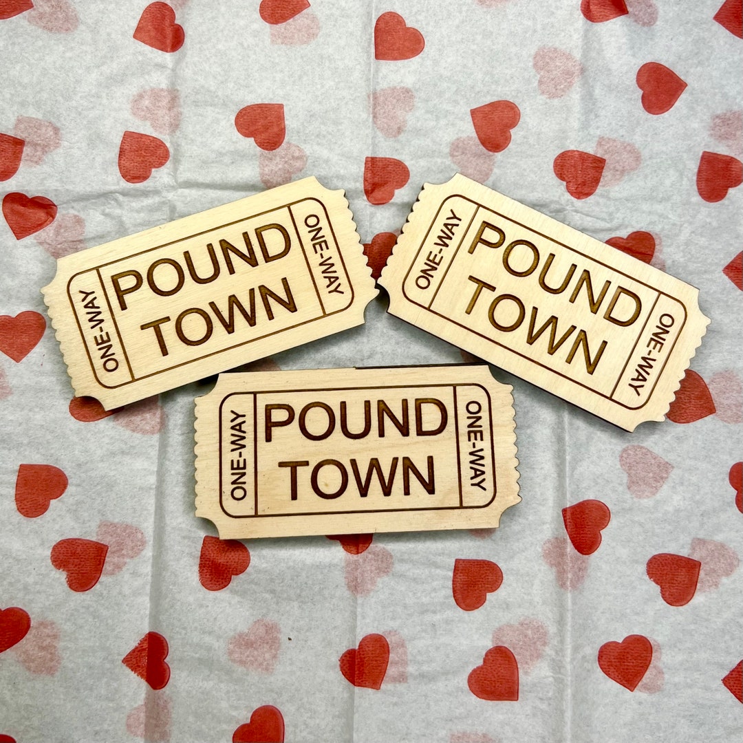 Pound Town Ticket Pound Town Magnet Valentine's Day Gift - Etsy