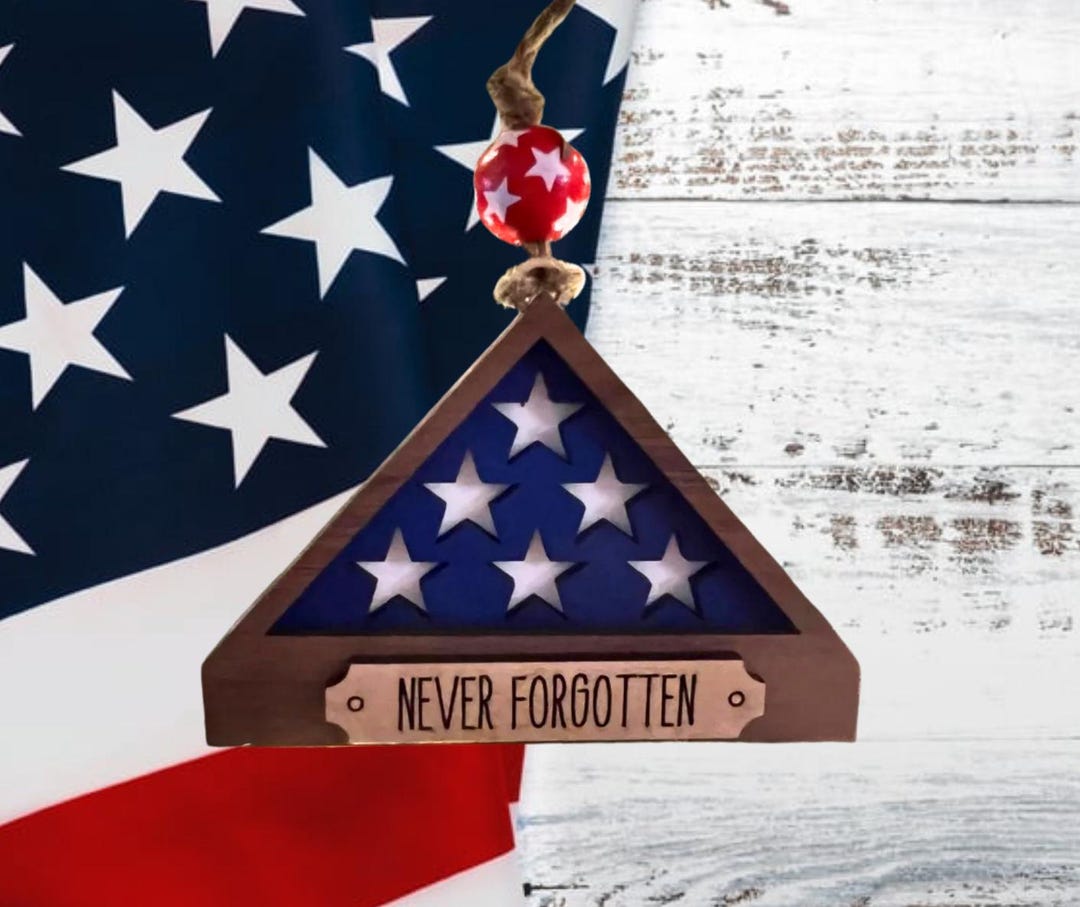 Memorial Flag Ornament: "never Forgotten" Maple Wood Veteran Tribute - Etsy