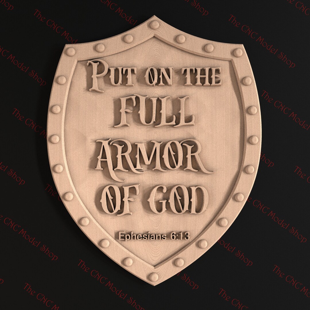 3D Relief STL File Featuring a Shield and Verse Put on the Full Armor ...