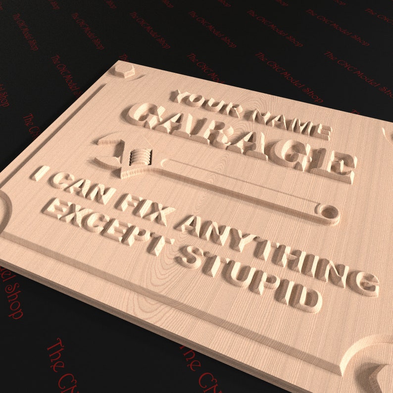 3D Relief STL File of a Customizable Garage Sign for CNC Router Carving ...