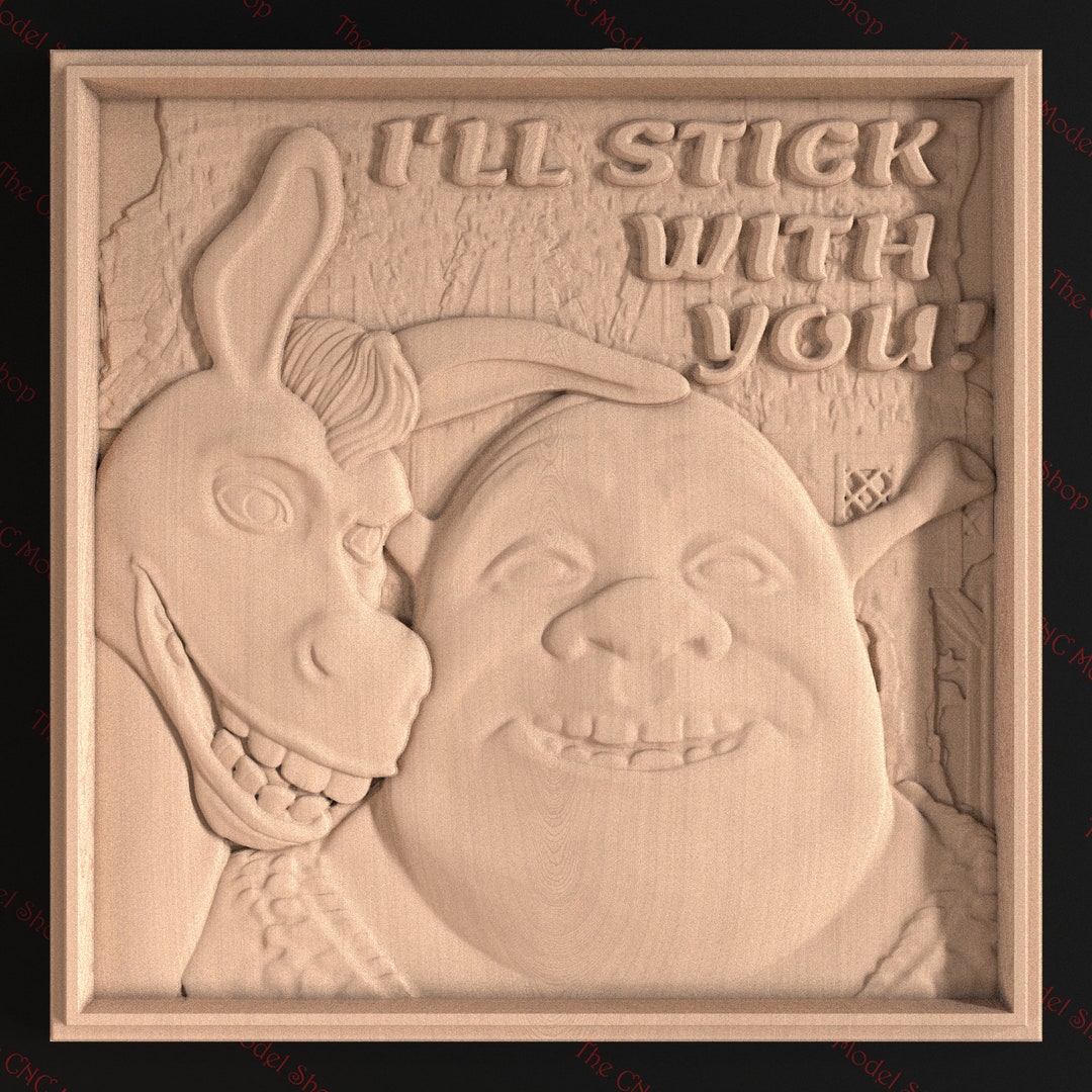 3D STL File of I'll Stick With You Sign for Cnc Carving/engraving - Etsy