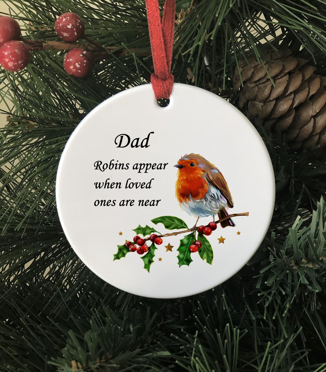 Robins Appear When Loved Ones Are Near Christmas Bauble Personalised ...