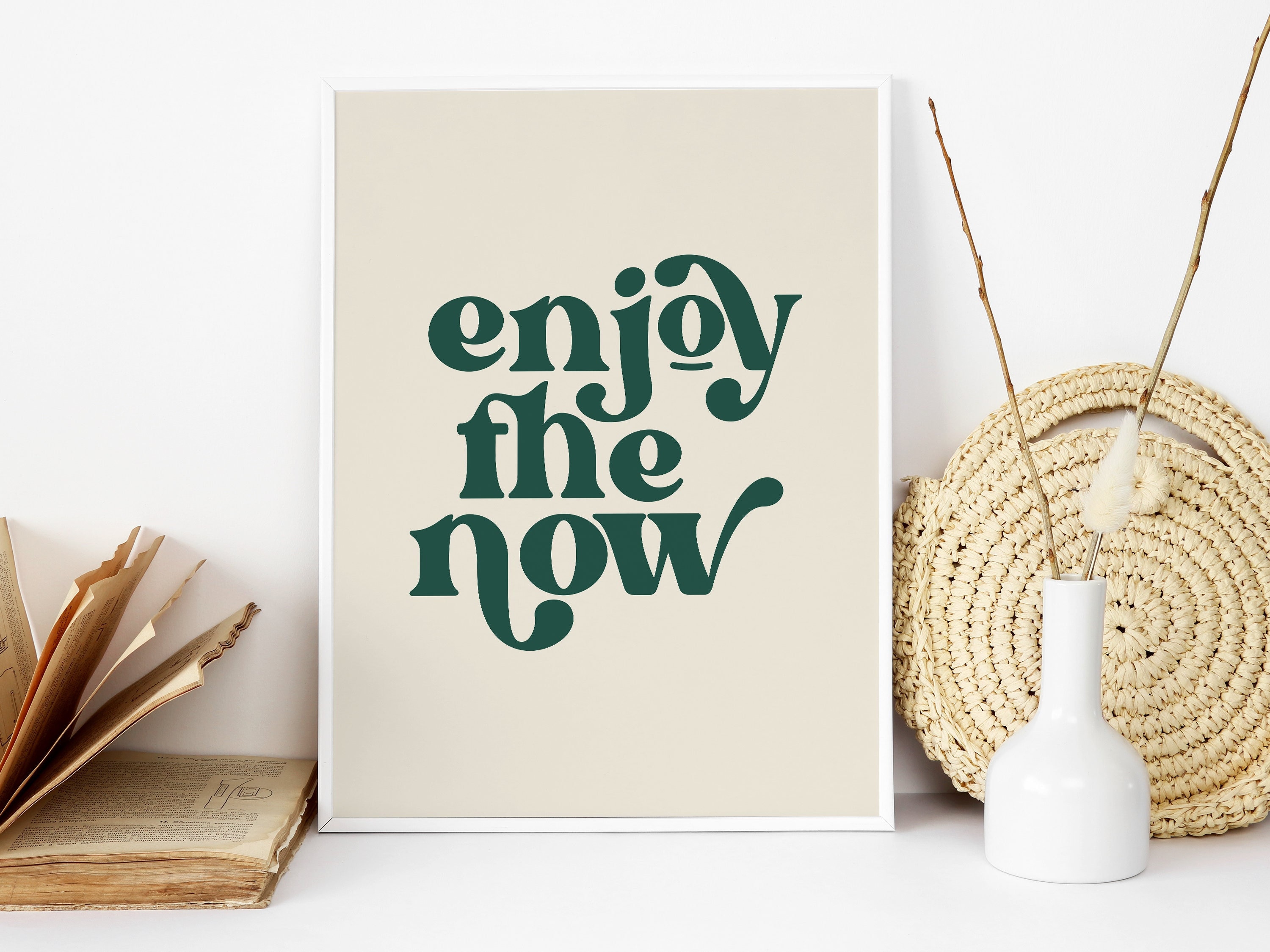 DIGITAL DOWNLOAD enjoy the Now Typography Printable Poster, Mantra ...