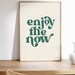 DIGITAL DOWNLOAD enjoy the Now Typography Printable Poster, Mantra ...