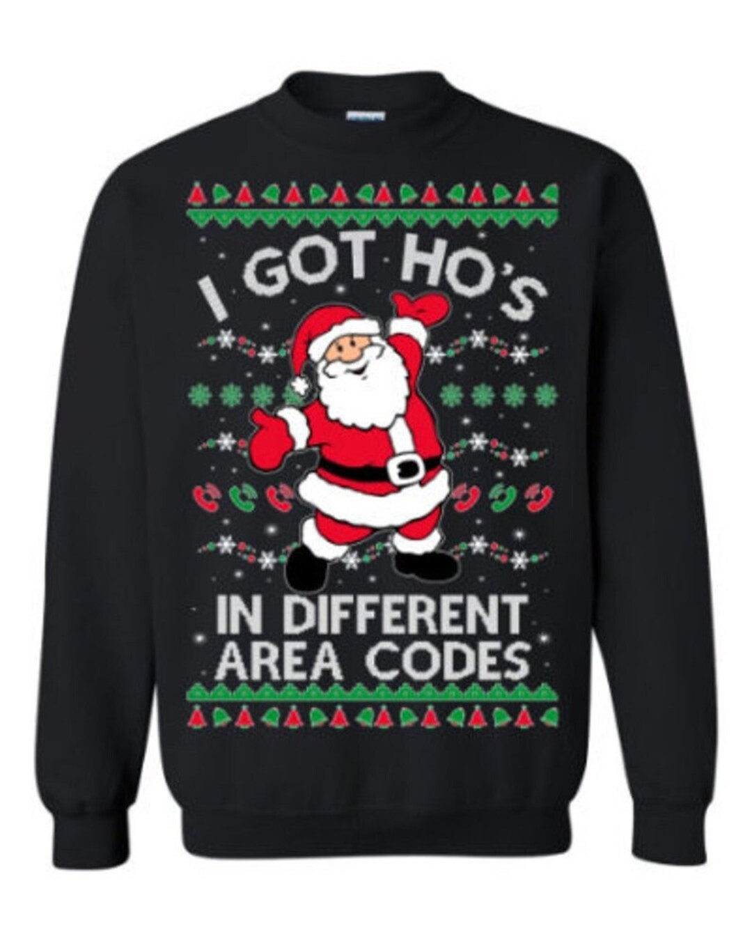I Got Ho's in Different Area Codes Sweatshirt xmas Gift - Etsy