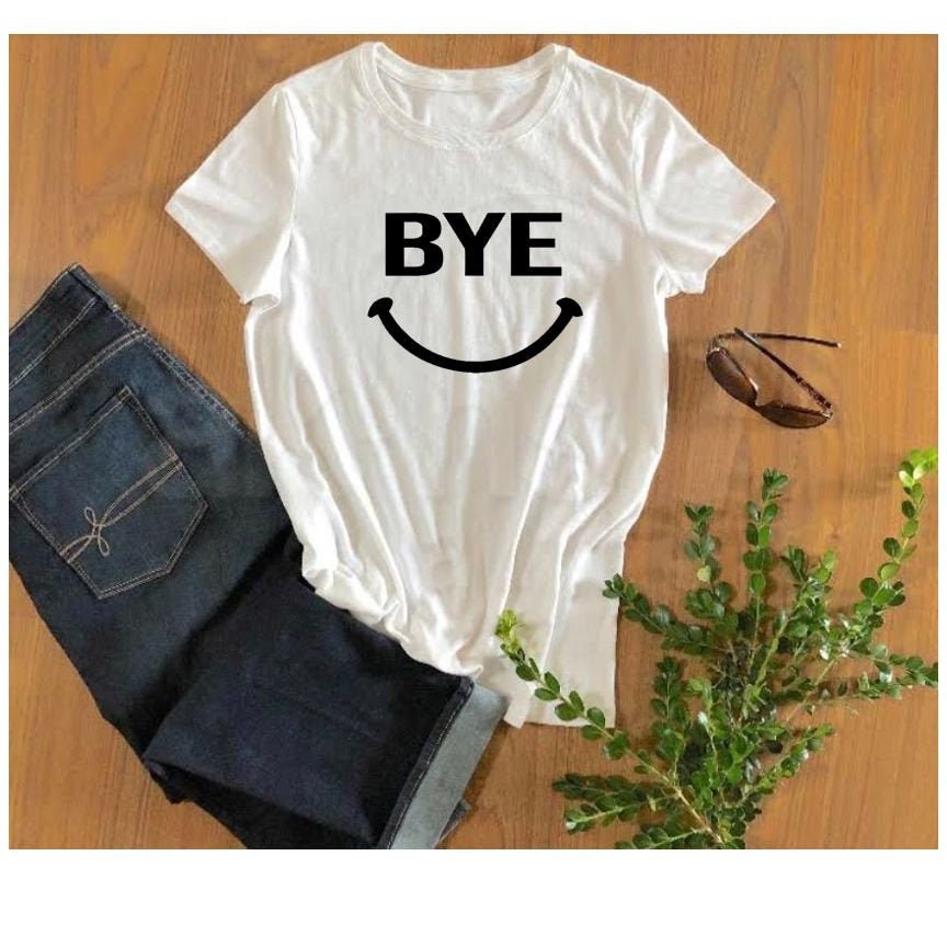 Bye T-shirt Farewell Funny T-shirt Funny Shirts 2021 - Etsy UK